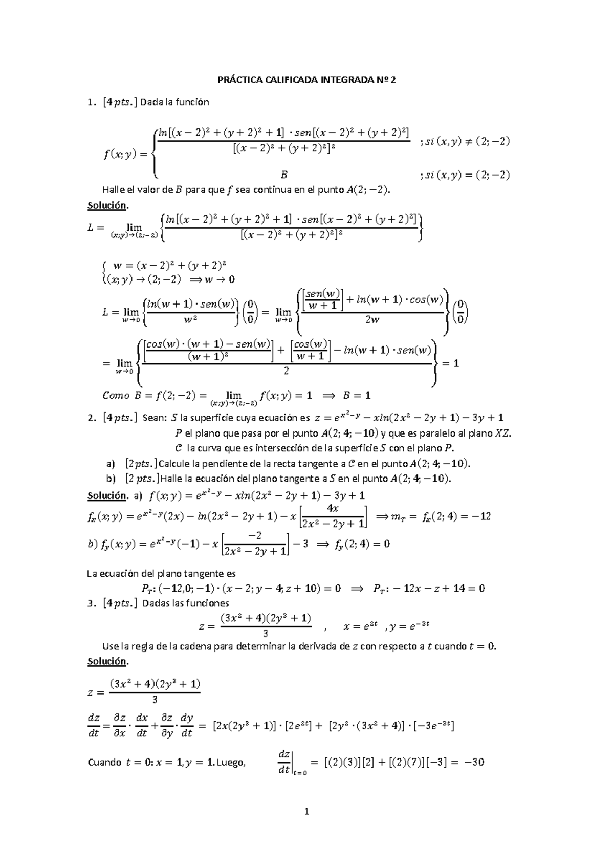 2018 1 PC2 Solucion - 1 PRÁCTICA CALIFICADA INTEGRADA Nº 2 1. [ 4 𝑝𝑡𝑠. ] Dada la función 𝑓 ( 𝑥 ...