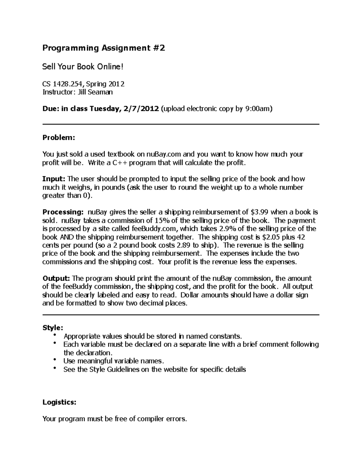 Assignment - 2 - Programming Assignment Sell Your Book Online! CS 1428, Spring 2012 Instructor ...