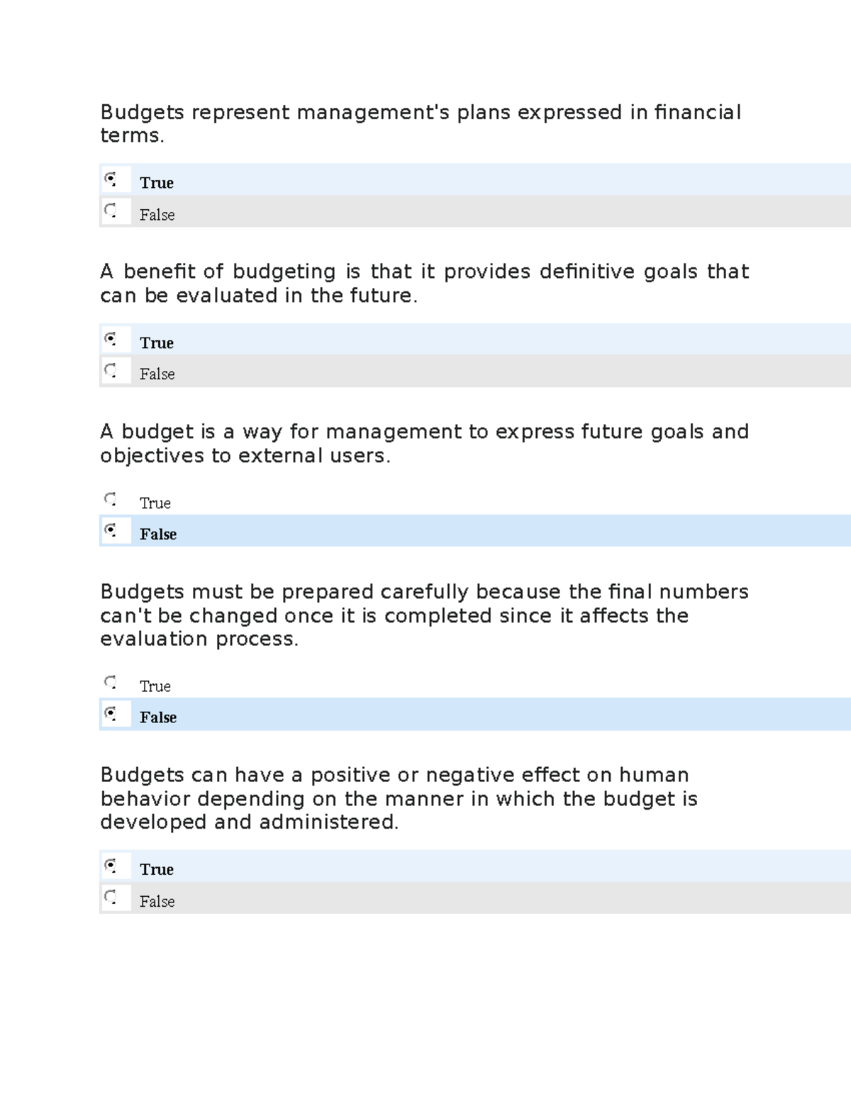 Quiz 6 Managerial Accounting - Budgets represent management's plans ...