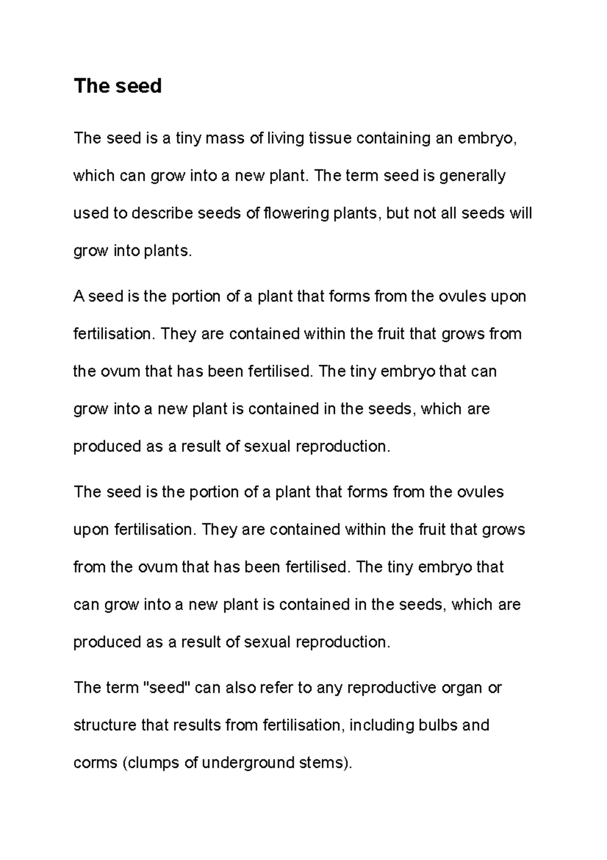 The seed - Notes - The seed The seed is a tiny mass of living tissue ...