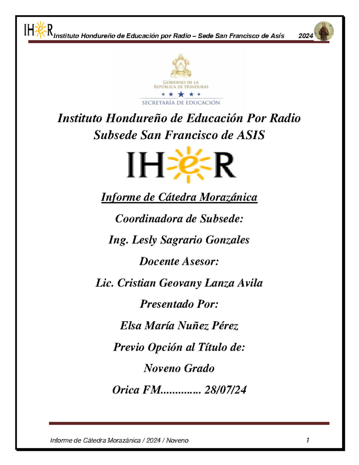 Informe Catedra Morazanica IHER 2024 Elsa Pérez Nuñez - Informe de Cátedra Morazánica / 2024 ...