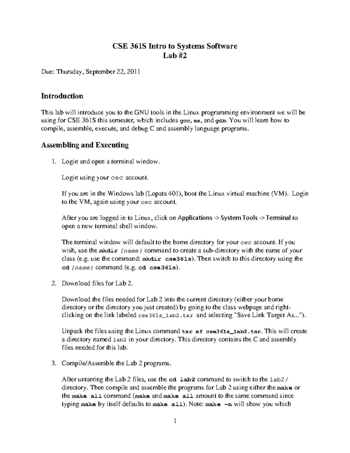 CSE361S 2011-2012 Lab 2 - CSE 361S Intro to Systems Software Lab #2 Due: Thursday, September 22 ...