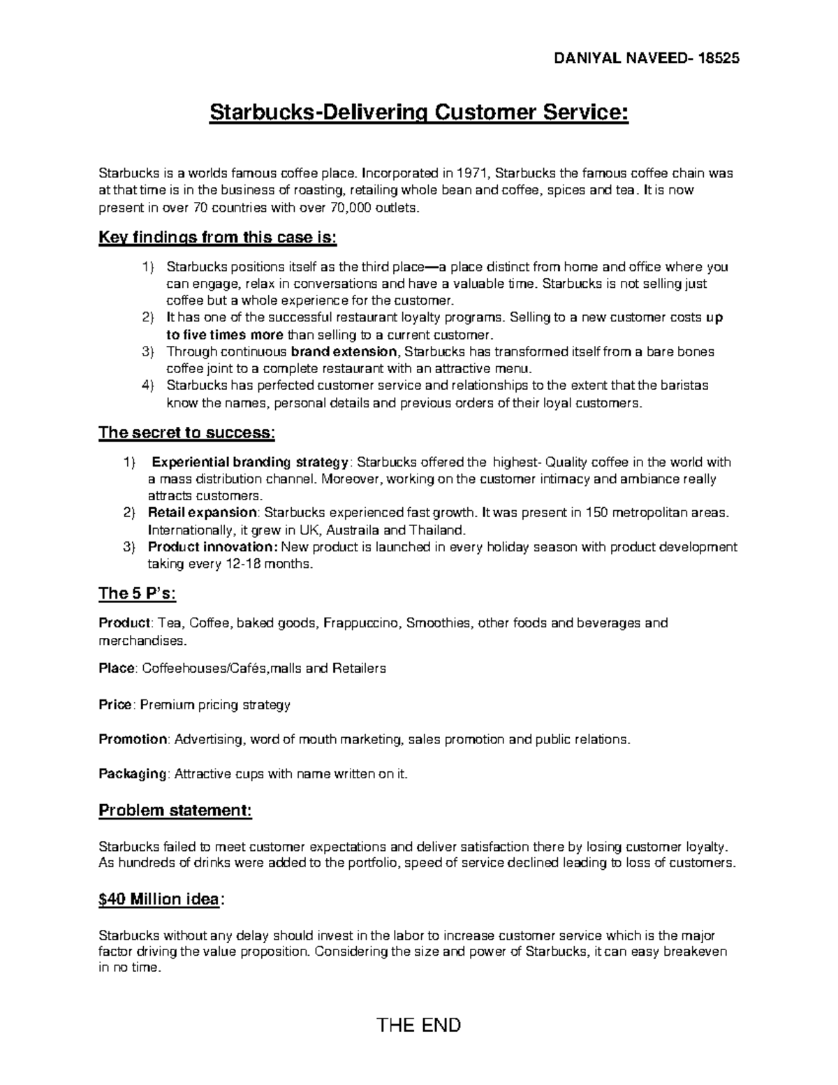 Starbucks case - Grade: B - DANIYAL NAVEED- 18525 THE END Starbucks ...