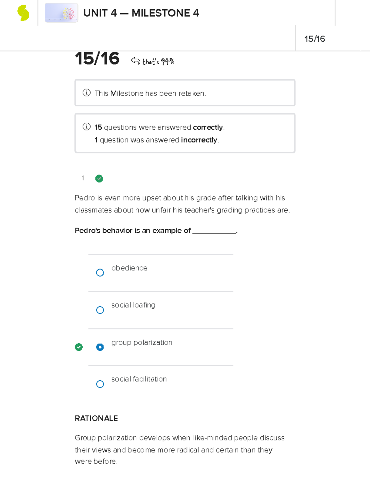 Unit 4 Milestone 4 second attempt - 1 15 / 16 that's 94% This Milestone ...