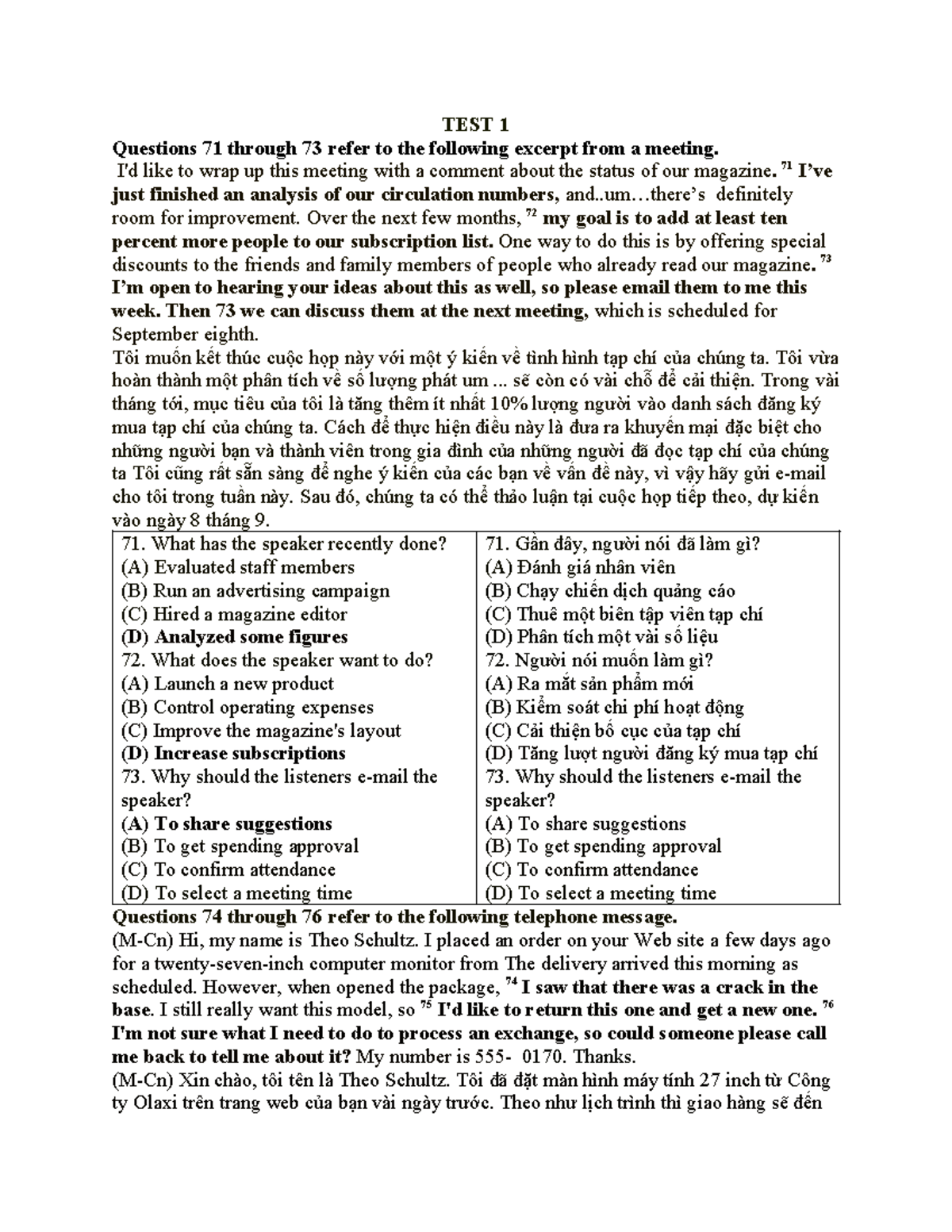 Answer for listening part 4 - TEST 1 Questions 71 through 73 refer to ...