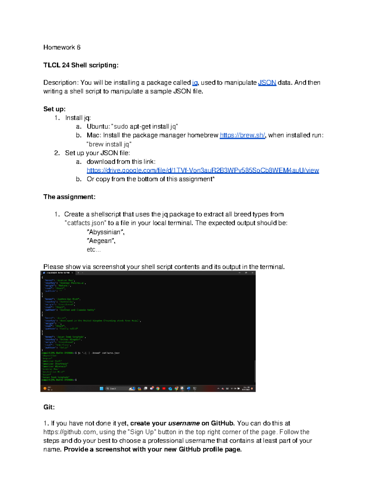 Homework 6-2 - Homework 6 TLCL 24 Shell scripting: Description: You will be installing a package ...
