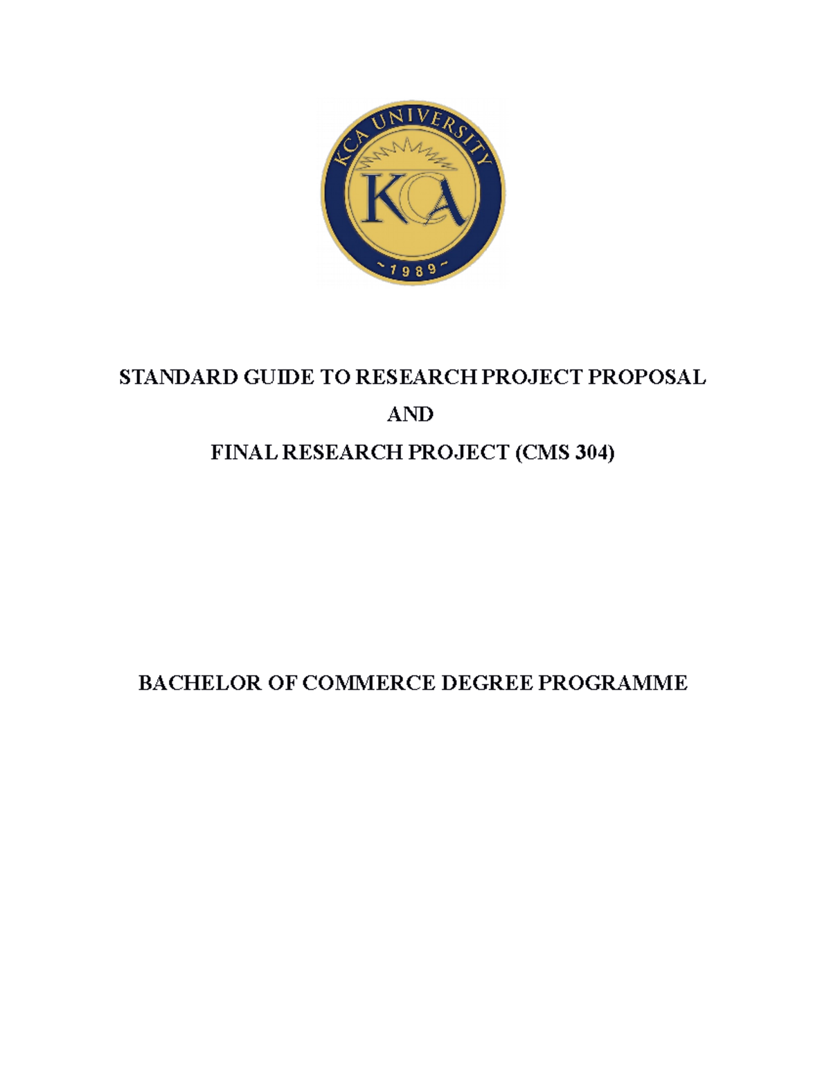 KCAU STD Project Format With Proposal - STANDARD GUIDE TO RESEARCH PROJECT PROPOSAL AND FINAL ...