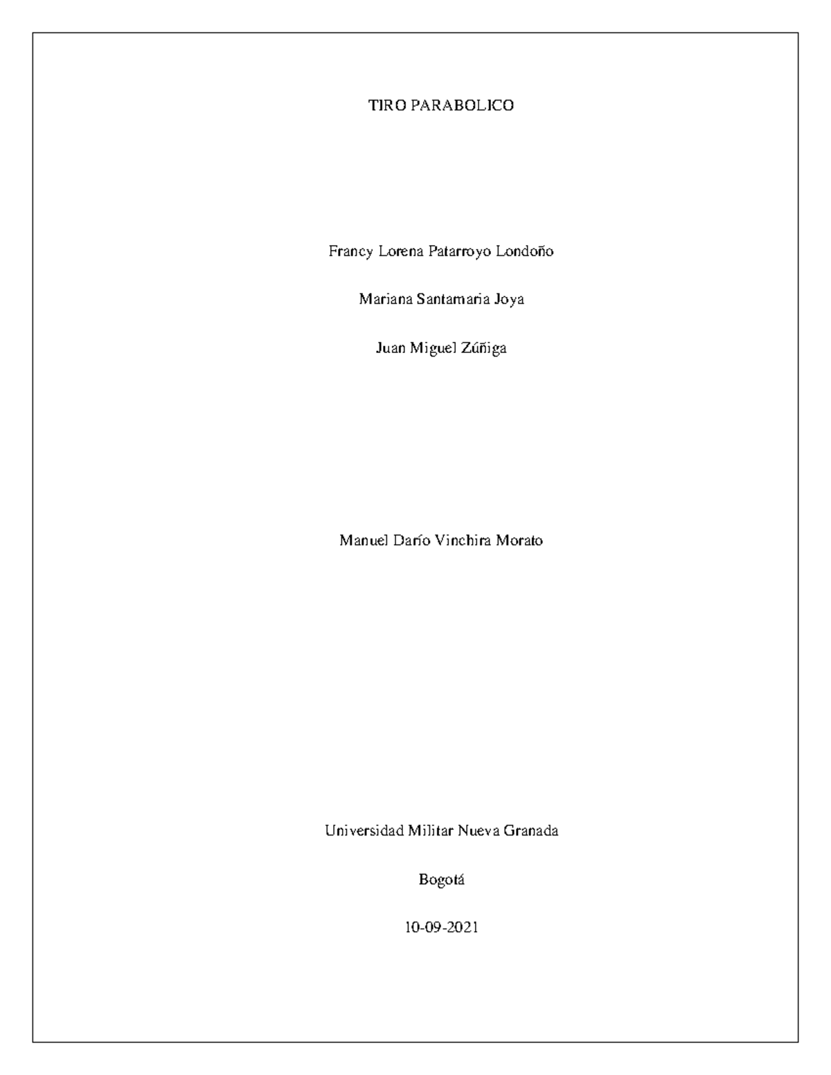 Informe 8 fisica - TIRO PARABOLICO Francy Lorena Patarroyo Londoño ...