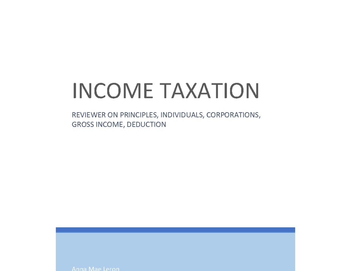 Income- Taxation- Reviewer - INCOME TAXATION REVIEWER ON PRINCIPLES ...