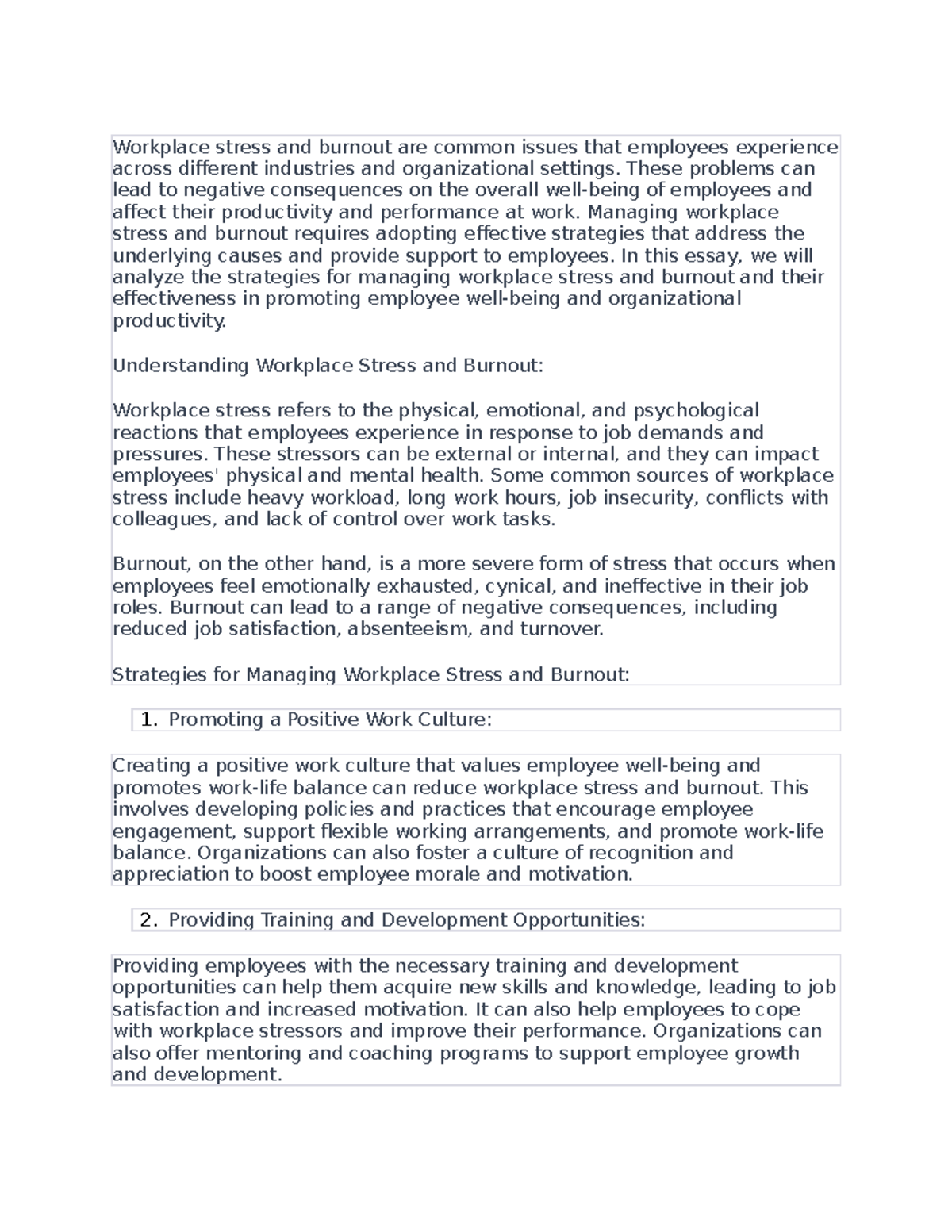 Workplace stress and burnout are common issues that employees ...