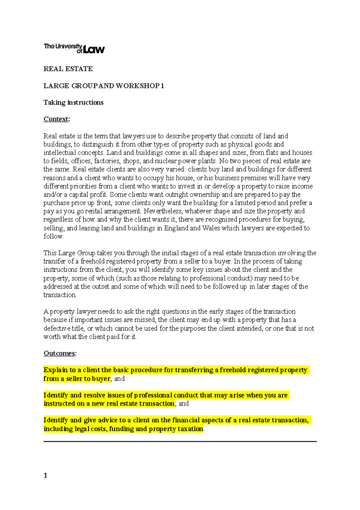 REAL Estate LG-WS1 - REAL ESTATE LARGE GROUP AND WORKSHOP 1 Taking ...