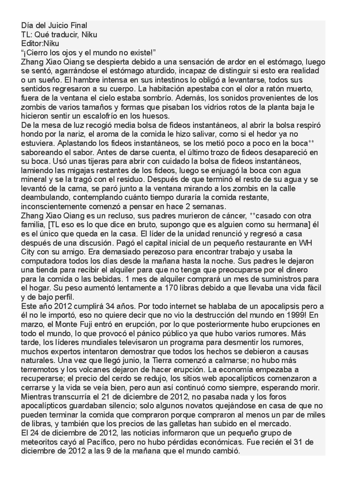 Apocalypse Cockroach 1 - Día del Juicio Final TL: Qué traducir, Niku ...