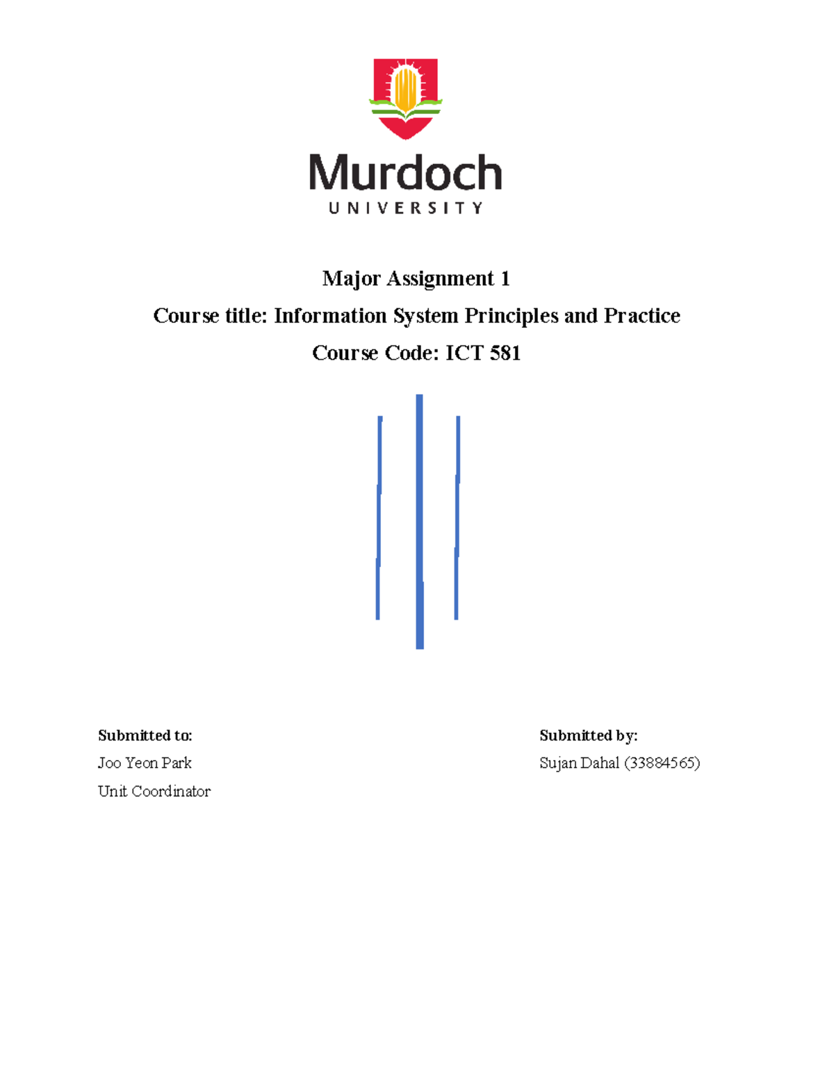 information system and practise - Major Assignment 1 Course title ...