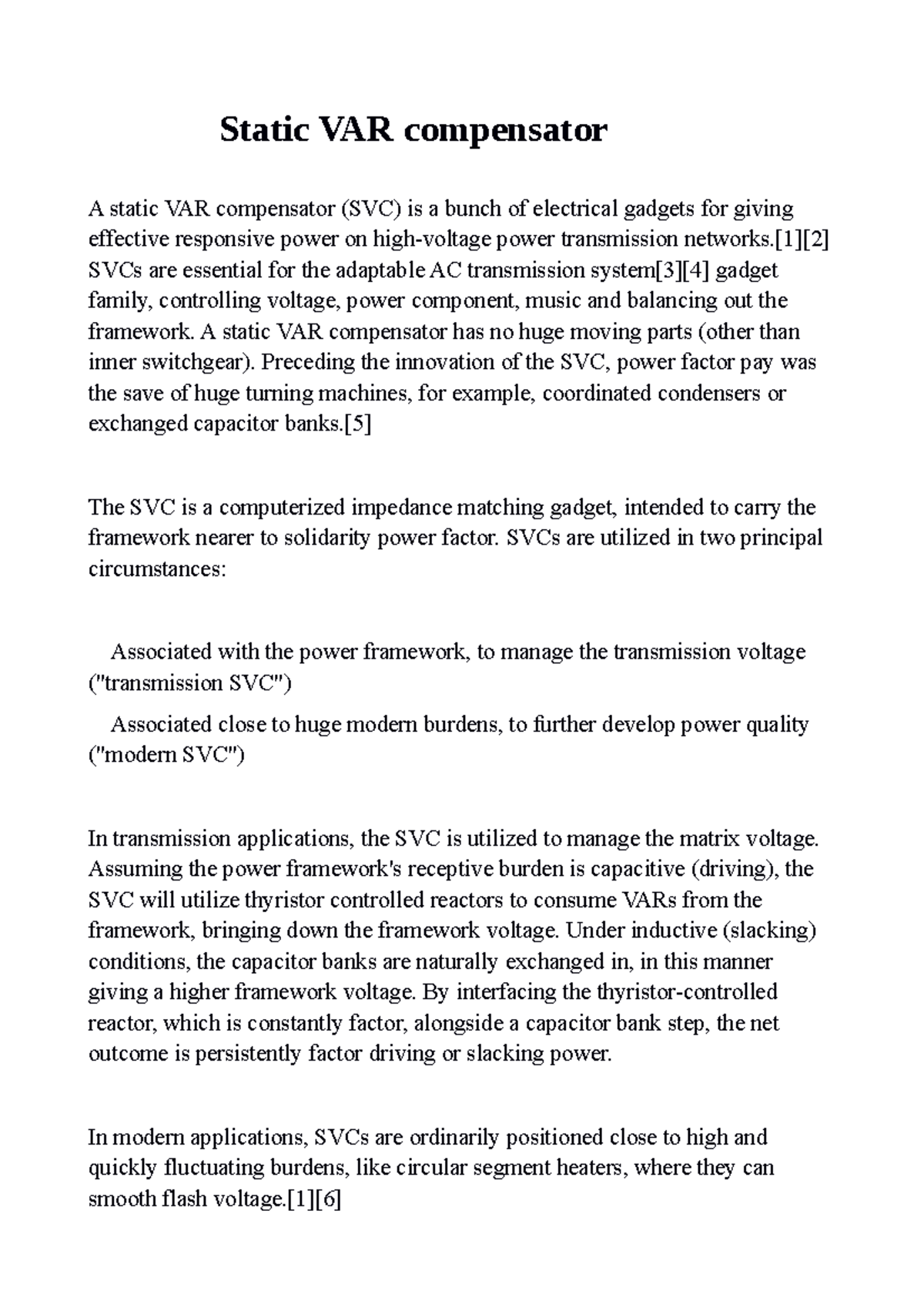 Static VAR compensator - [1][2] SVCs are essential for the adaptable AC transmission system[3][4 ...