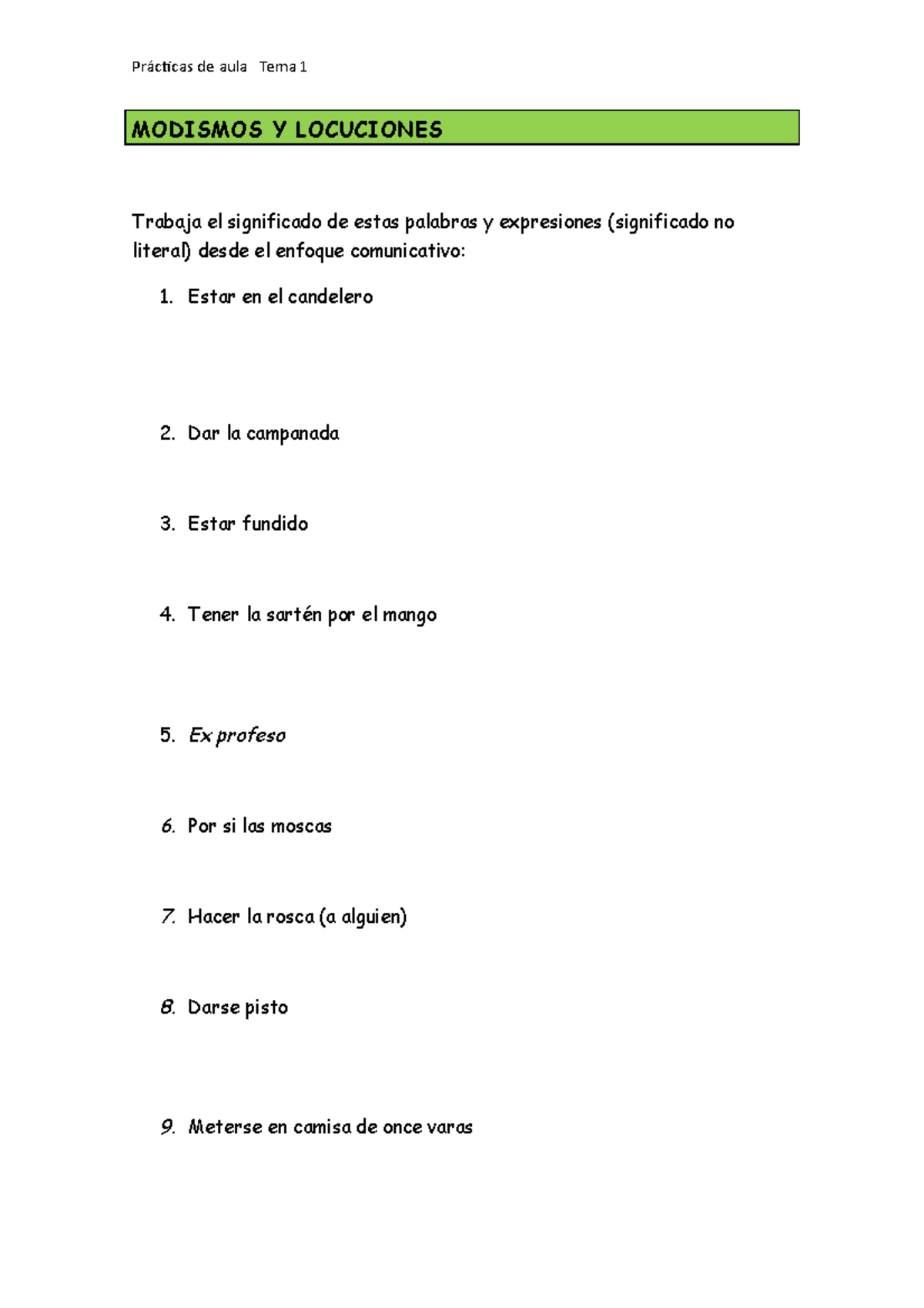Práctica Modismos Y Locuciones - Prácticas de aula Tema 1 MODISMOS Y ...