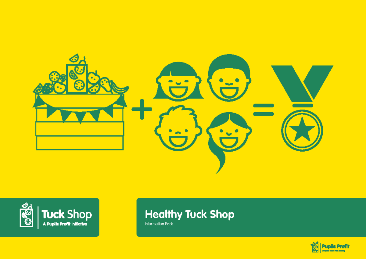 Pupils Profit Tuck Shop Guide - Healthy Tuck Shop Information Pack ...