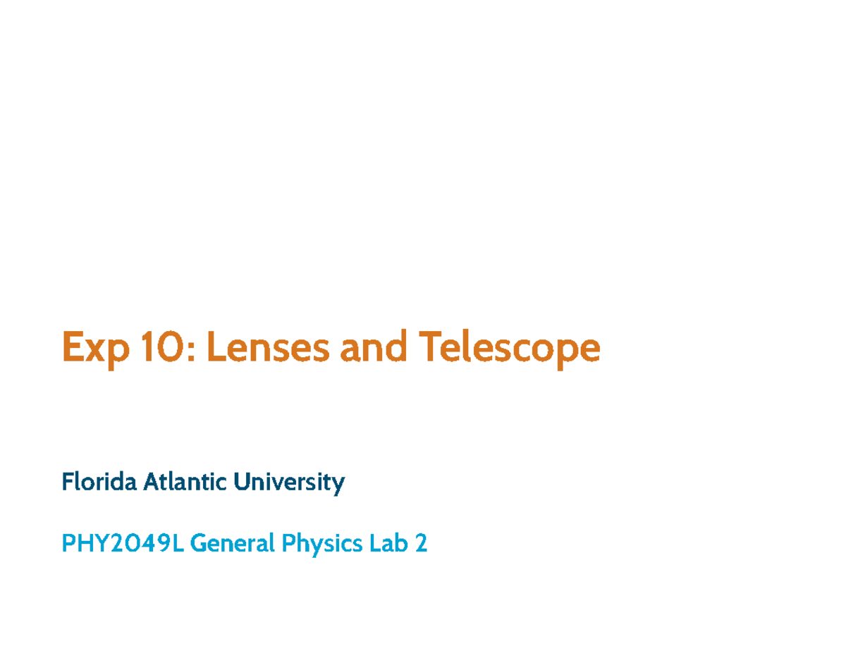 PHY2049L Exp 10 Theory - Exp 10 :LensesandTelescope ...
