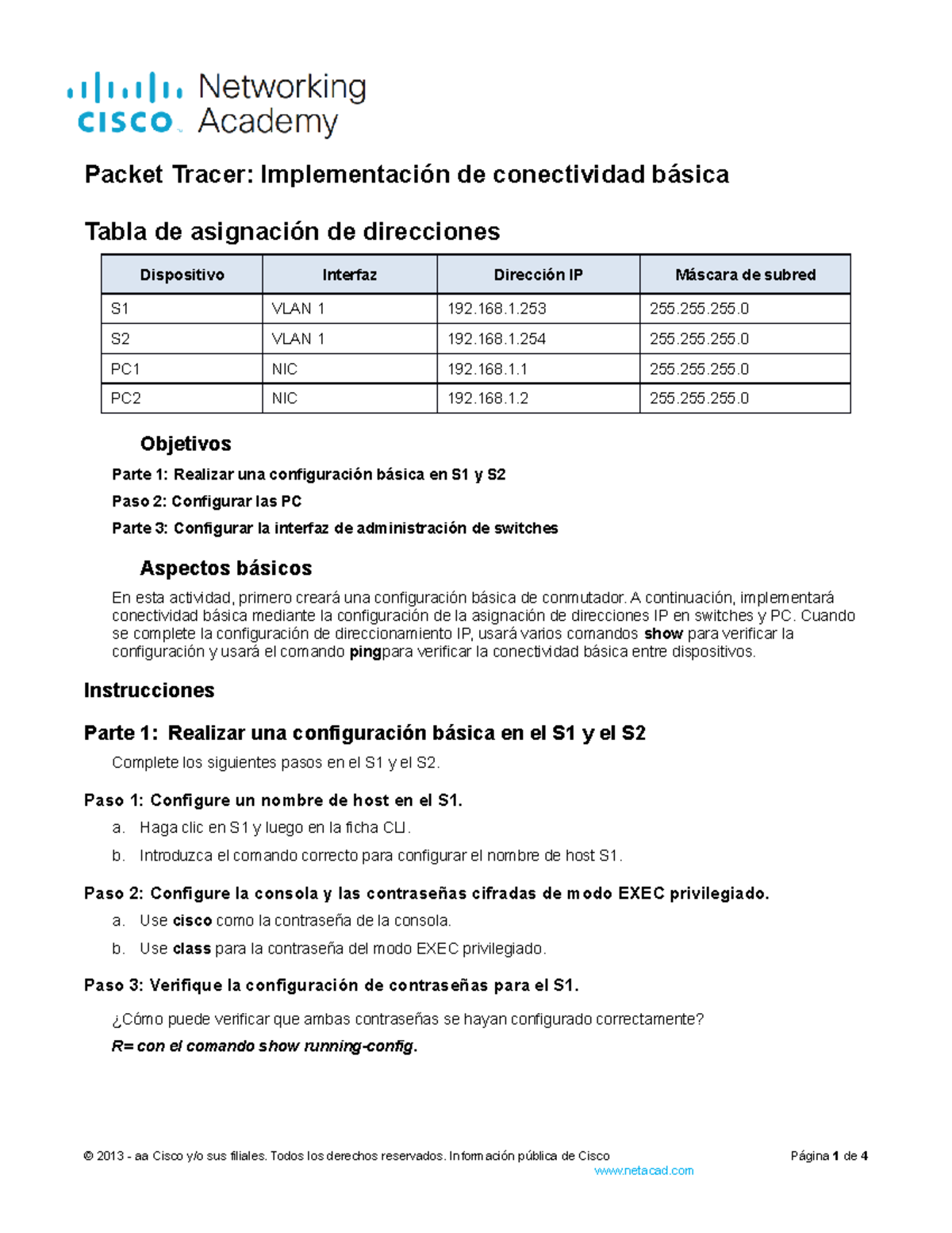 2.7.6 Packet Tracer - Implement Basic Connect-E - Tabla de asignación de direcciones Dispositivo ...