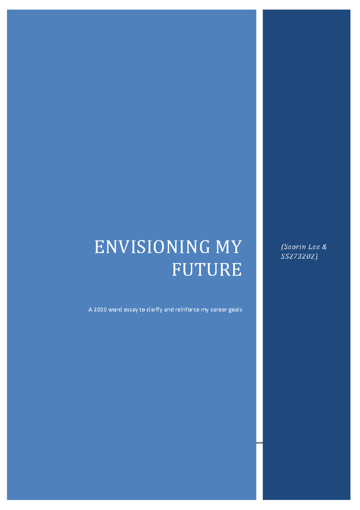 1004ICT Envisioning Your Future - Template - Seorin Lee 2023 ...