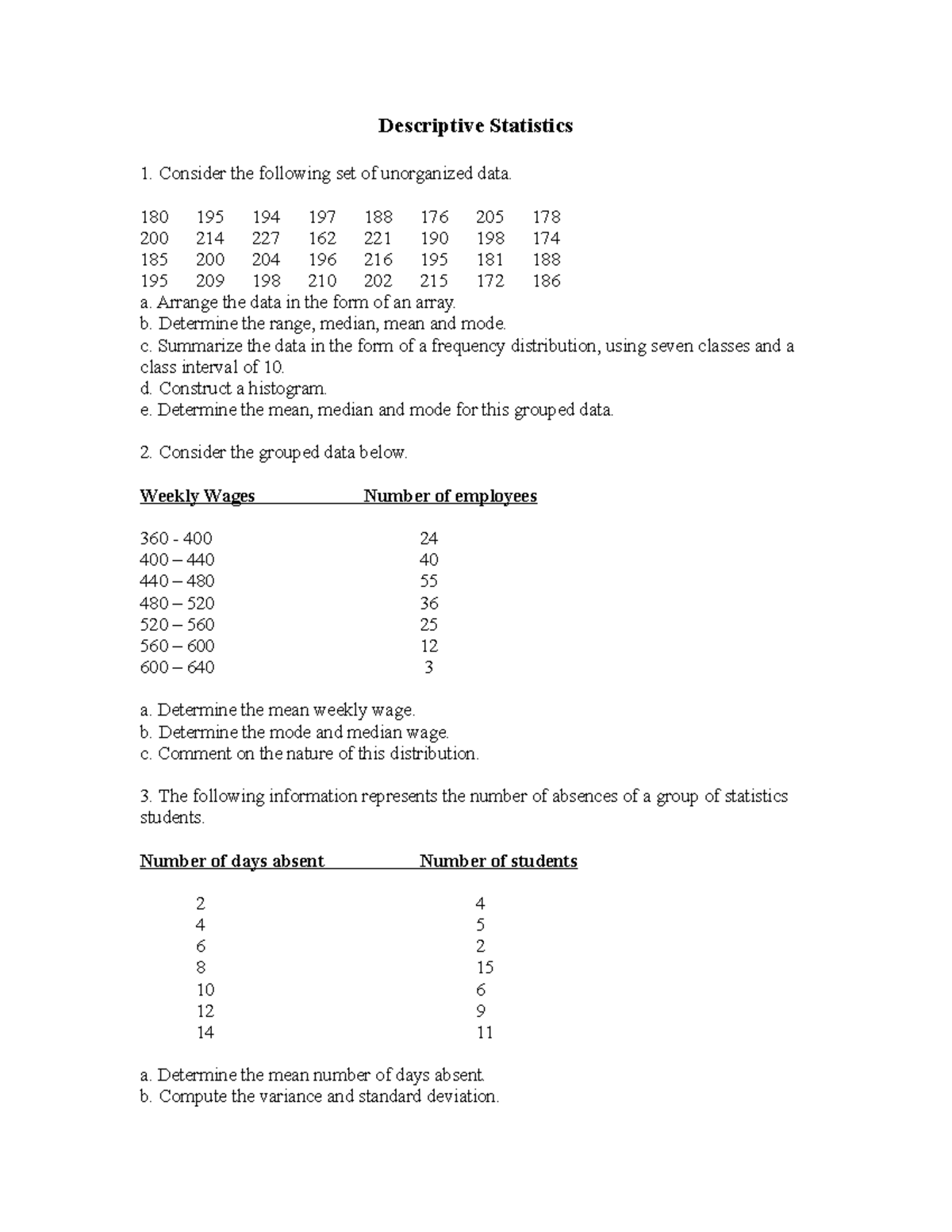 Descriptive Statistics - Consider the following set of unorganized data ...