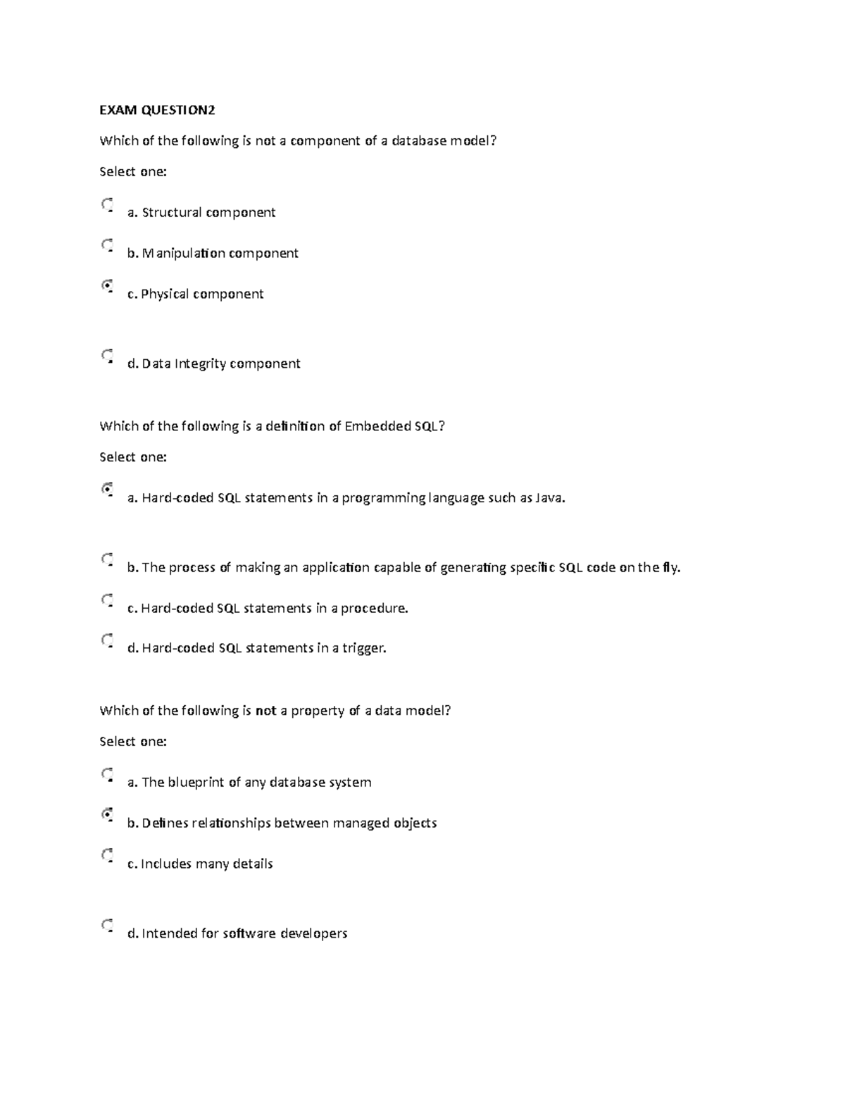 EXAM Question 2 (CS2203) - EXAM QUESTION Which of the following is not a component of a database ...