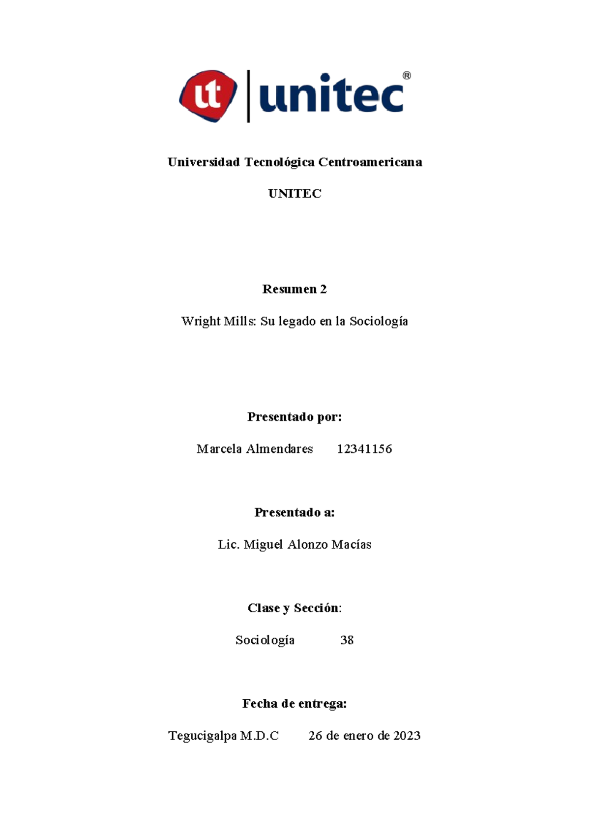 Resumen 2 Wright Mills - Marcela 12341156 - Filosofía - Universidad ...