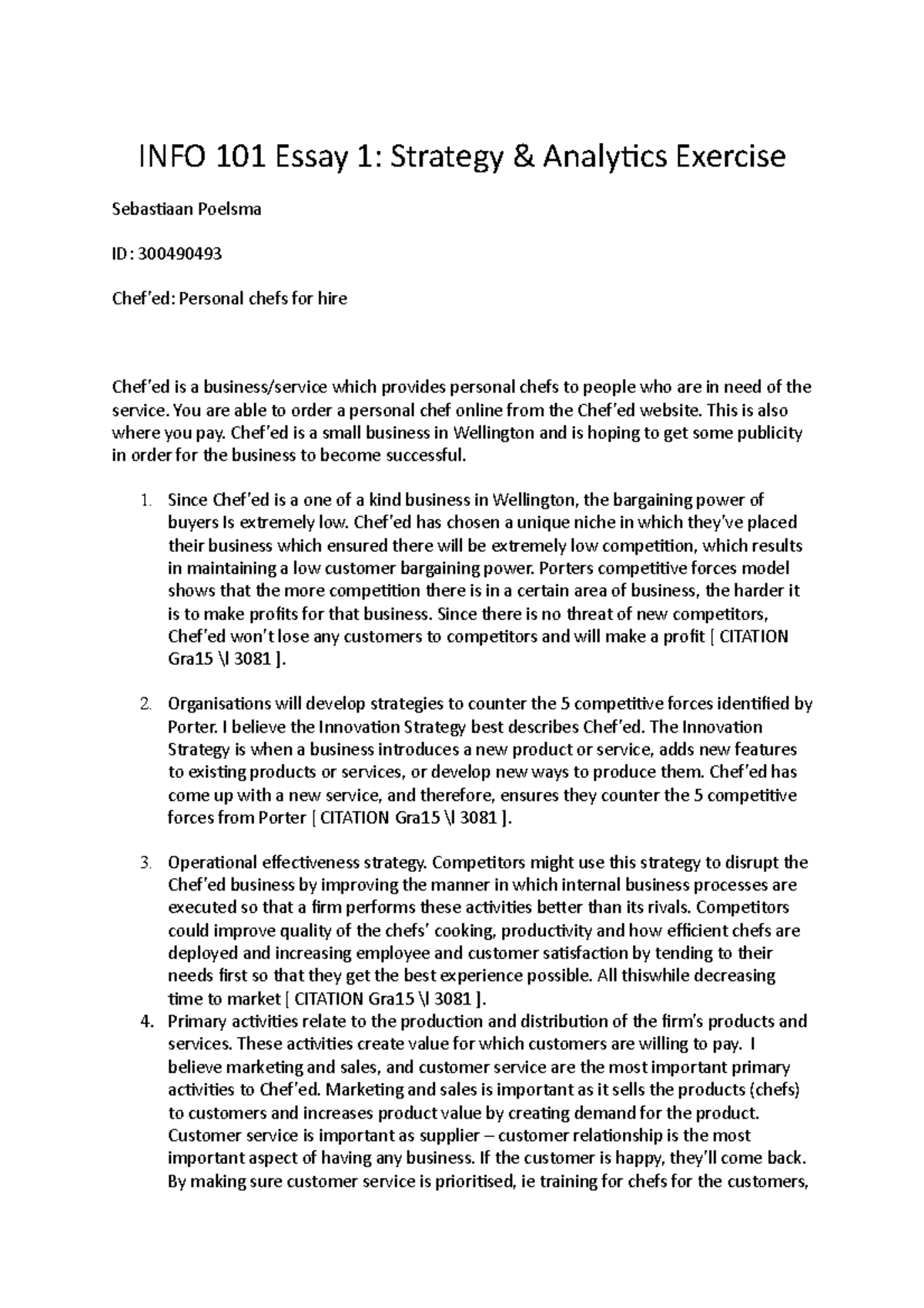 INFO 101 Essay 1 - Grade: C - INFO 101 Essay 1: Strategy & Analytics ...