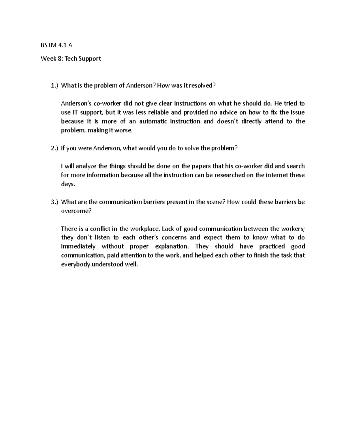 Euthenics- Week 8 Activity - BSTM 4 A Week 8: Tech Support 1.) What is ...