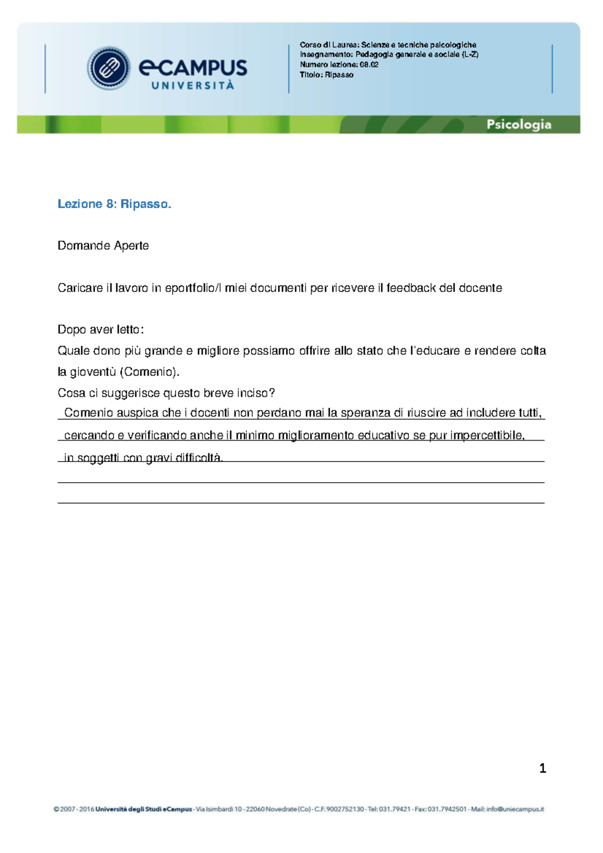 Lezione 8 Ripasso Domande Aperte 2 - Numero lezione: 08Titolo: Ripasso ...