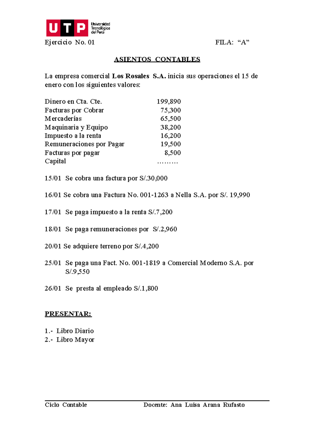 S01.s1 - Ejercicio Partida doble - Ejercicio No. 01 FILA: “A” ASIENTOS ...
