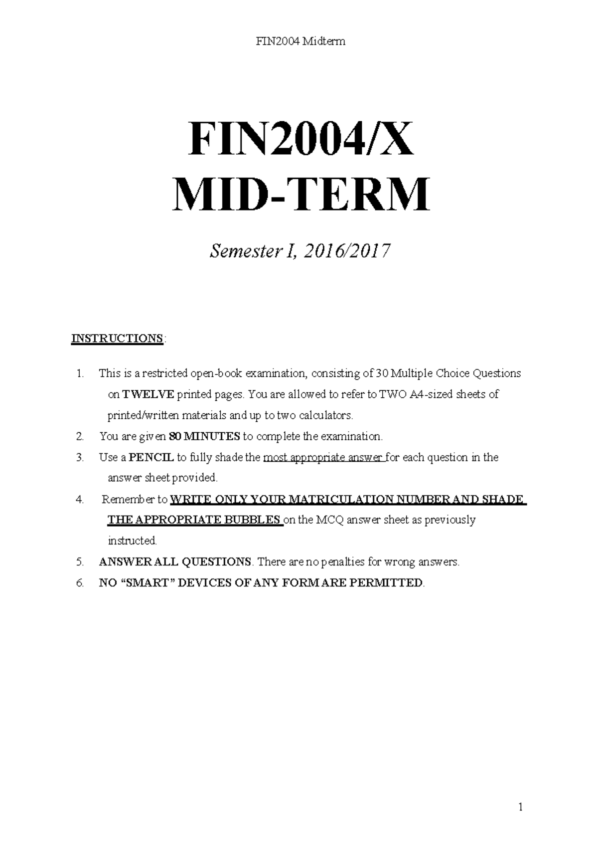 MidTerm 2016, questions and answers - FIN2004 Midterm 1 FIN2004/X MID-TERM Semester I, 2016 ...