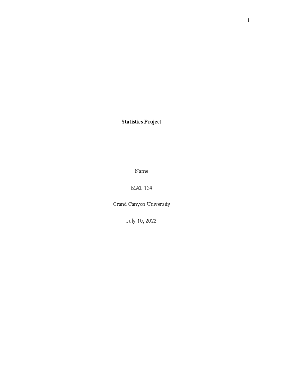 Stats Project - Statistics Project Name MAT 154 Grand Canyon University ...