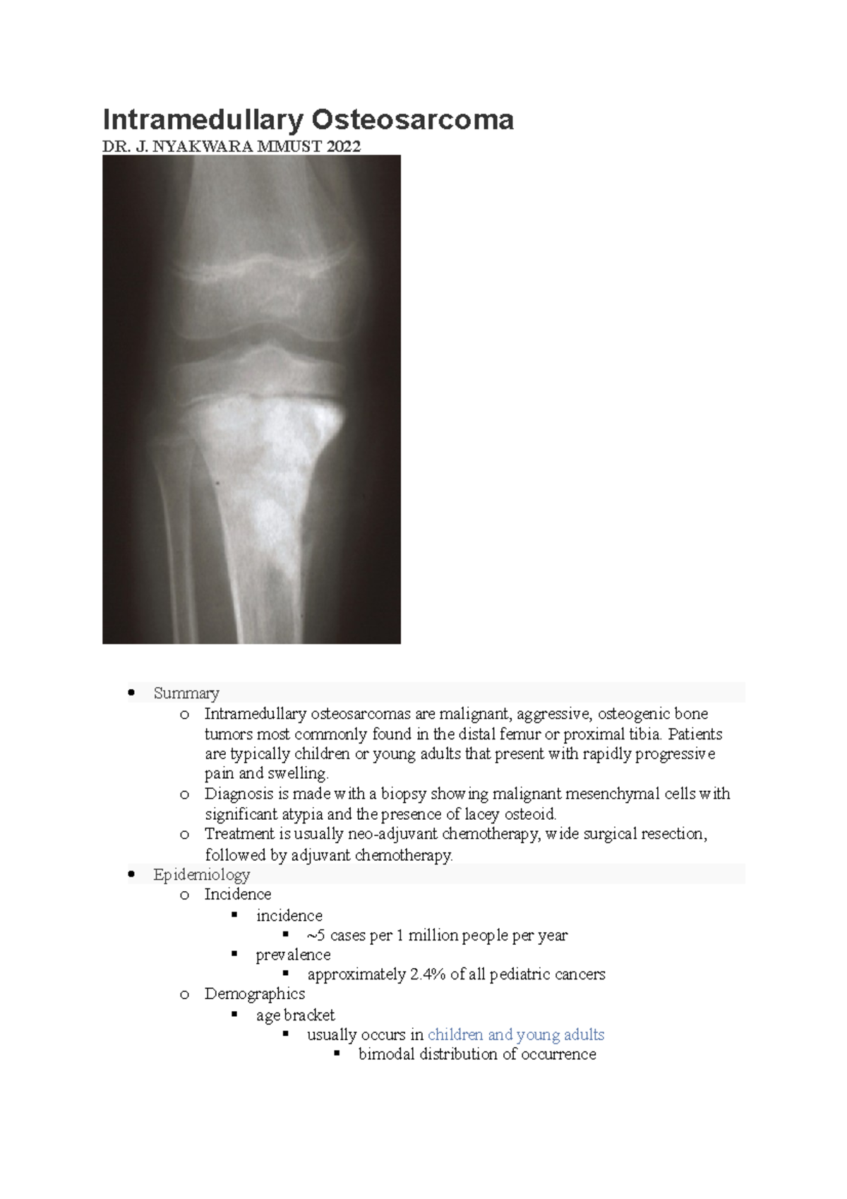 Intramedullary Osteosarcoma - J. NYAKWARA MMUST 2022 Summary o ...