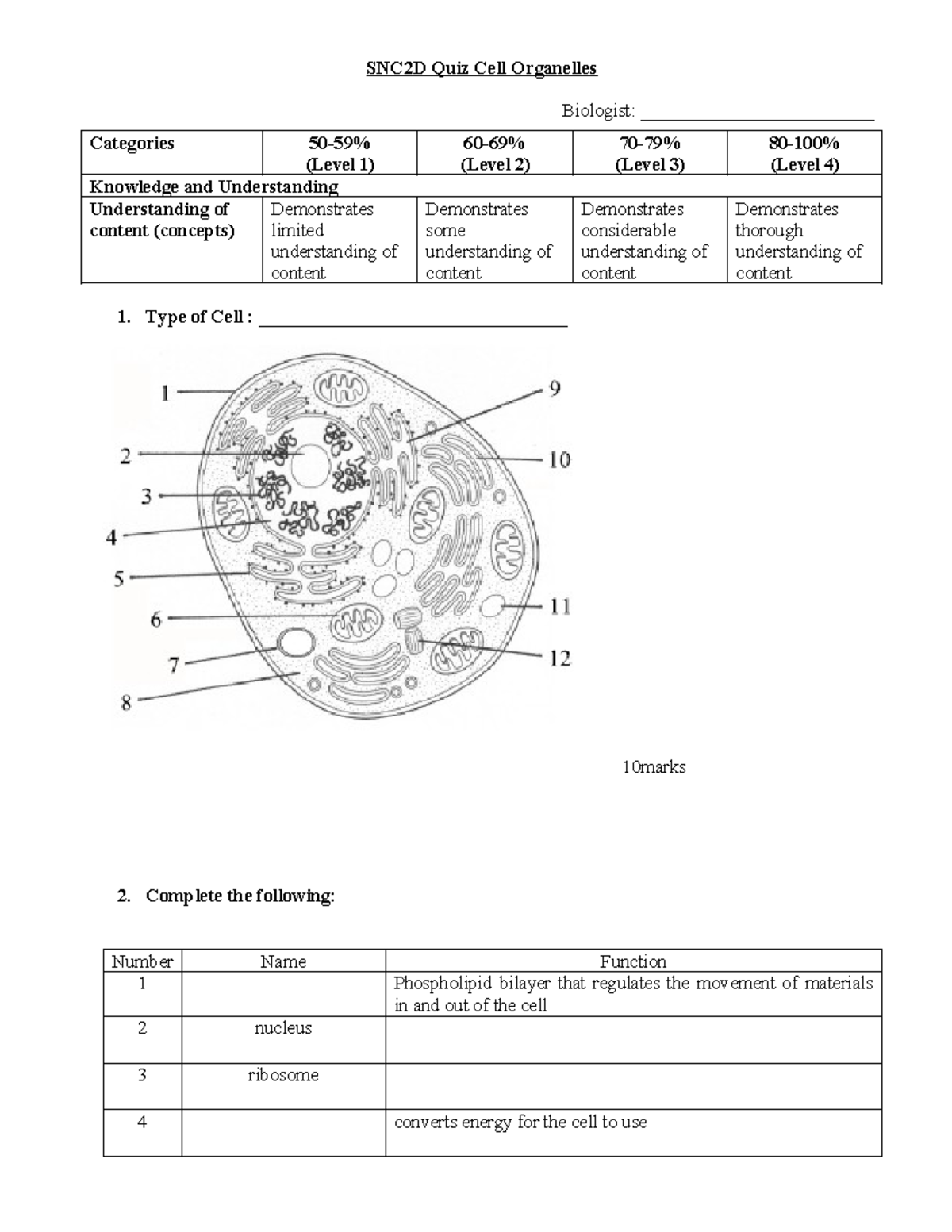 Quiz Cell Organelles and Cell transport - SNC2D Quiz Cell Organelles ...