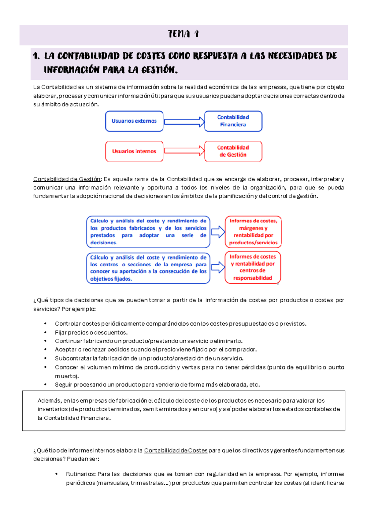 TEMA 1 - apuntes - TEMA 1 1. LA CON TA B I LI DA D DE COSTES COMO RESP ...