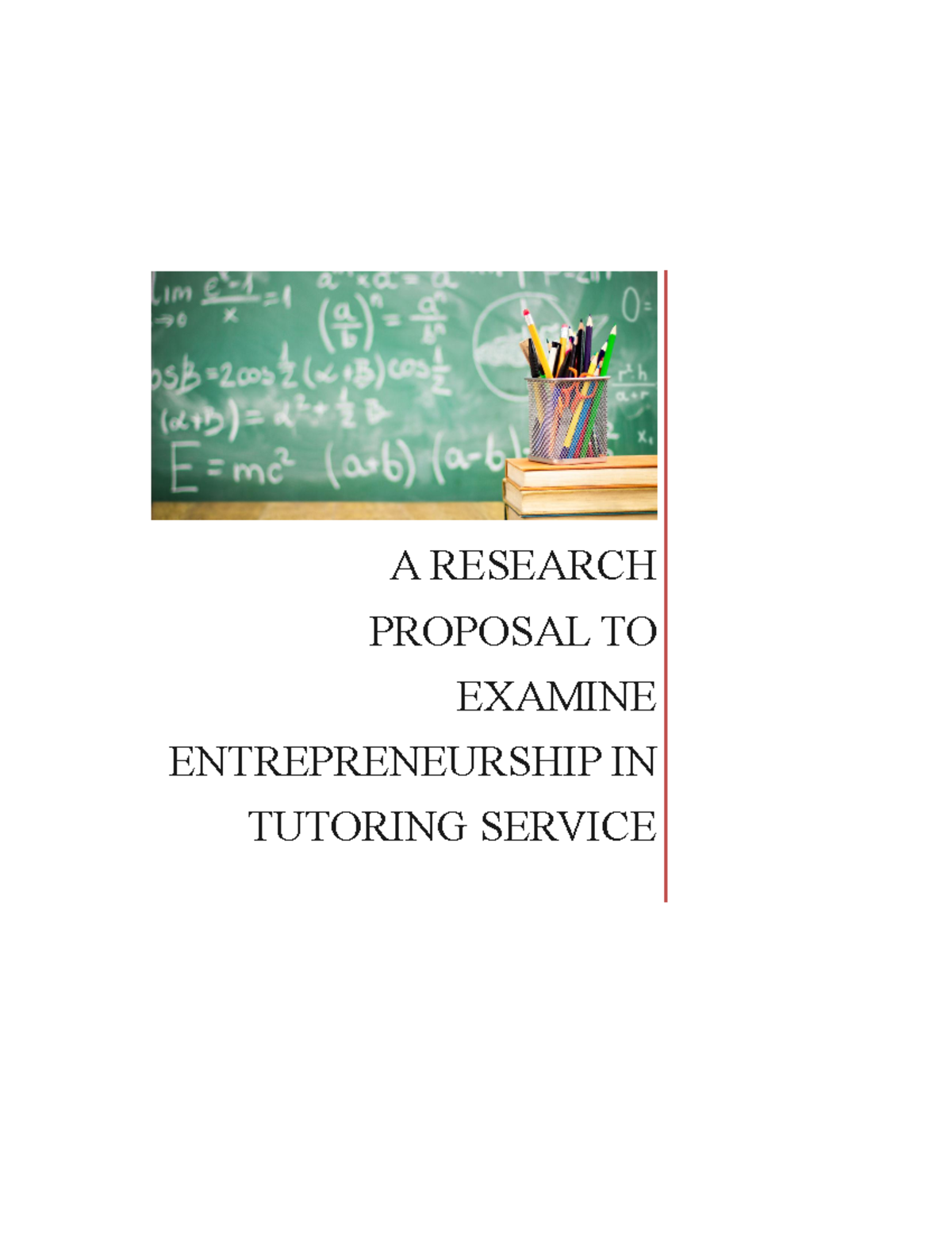 Project 1 Phase 1R Final - A RESEARCH PROPOSAL TO EXAMINE ...