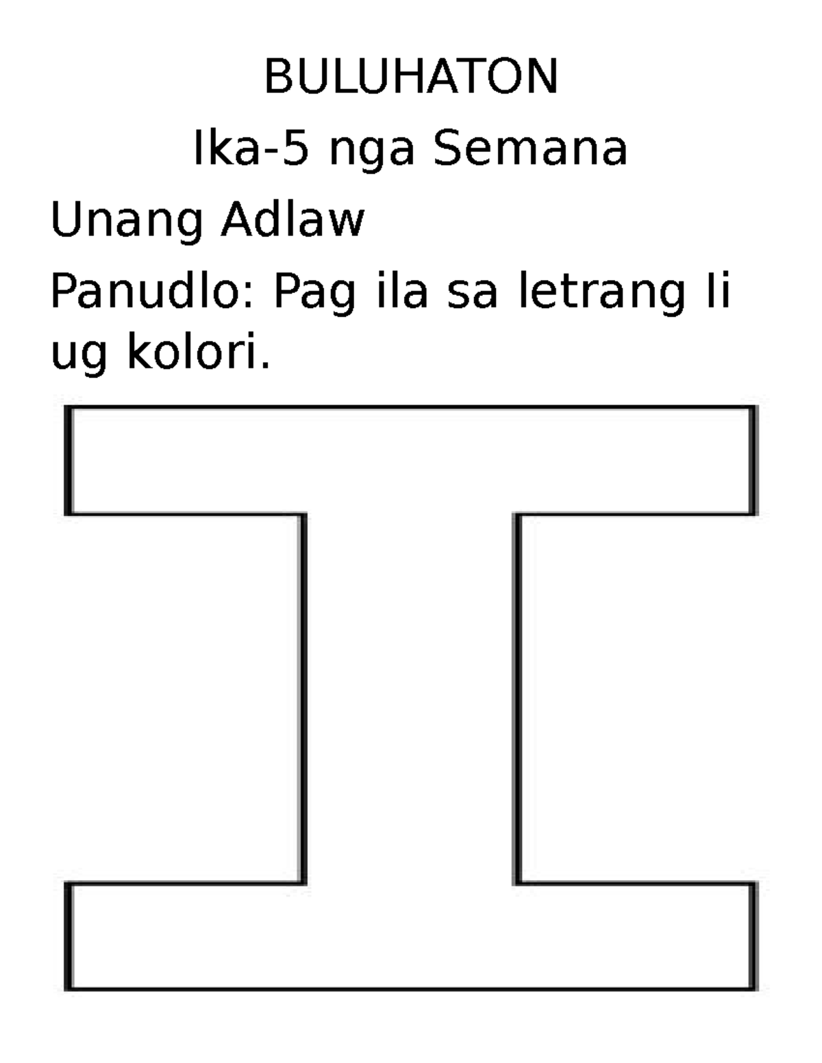 Ika-5 nga Semana - EDUCATIONAL PURPOSES - BULUHATON Ika-5 nga Semana ...