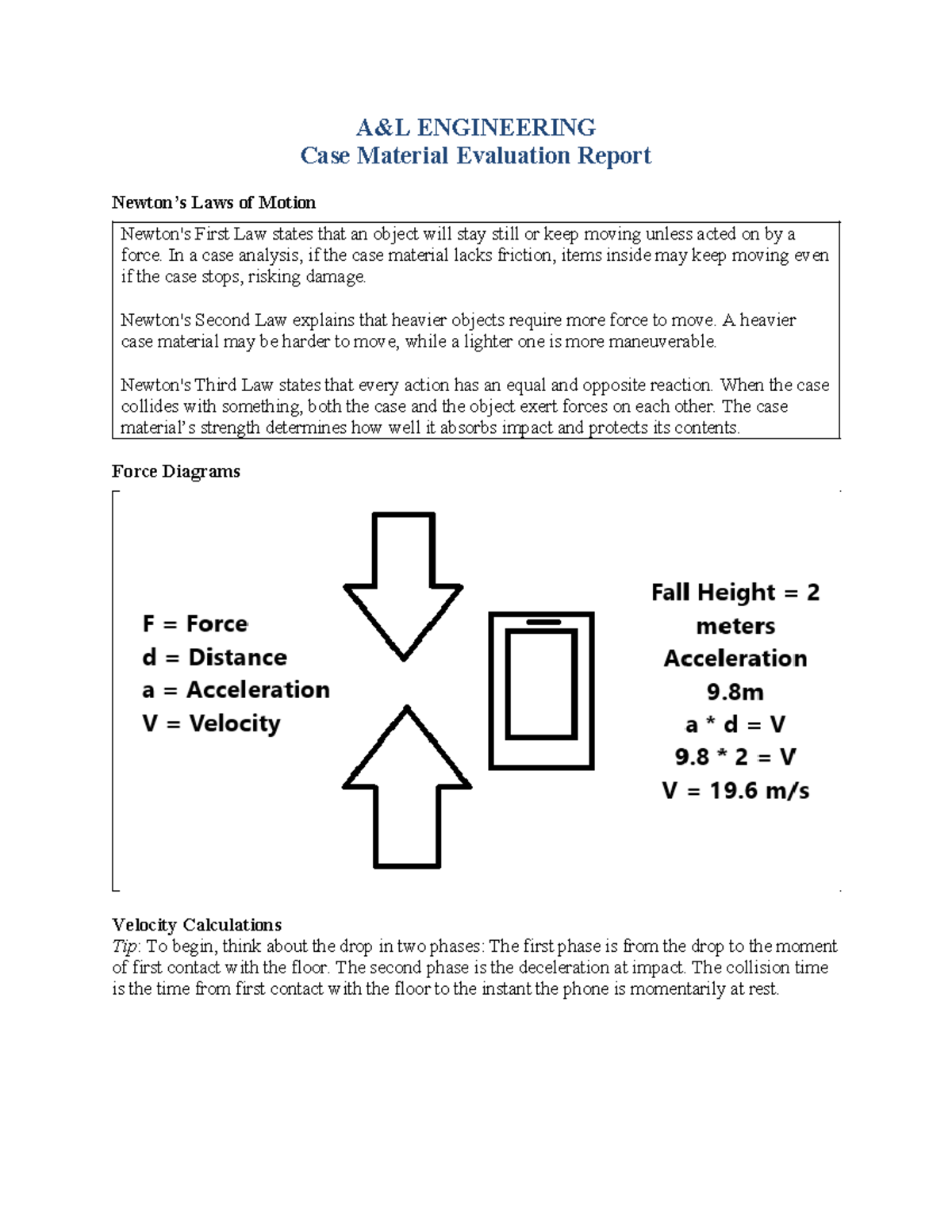 PHY 150 Project Two Case Material Evaluation Report - A&L ENGINEERING Case Material Evaluation ...