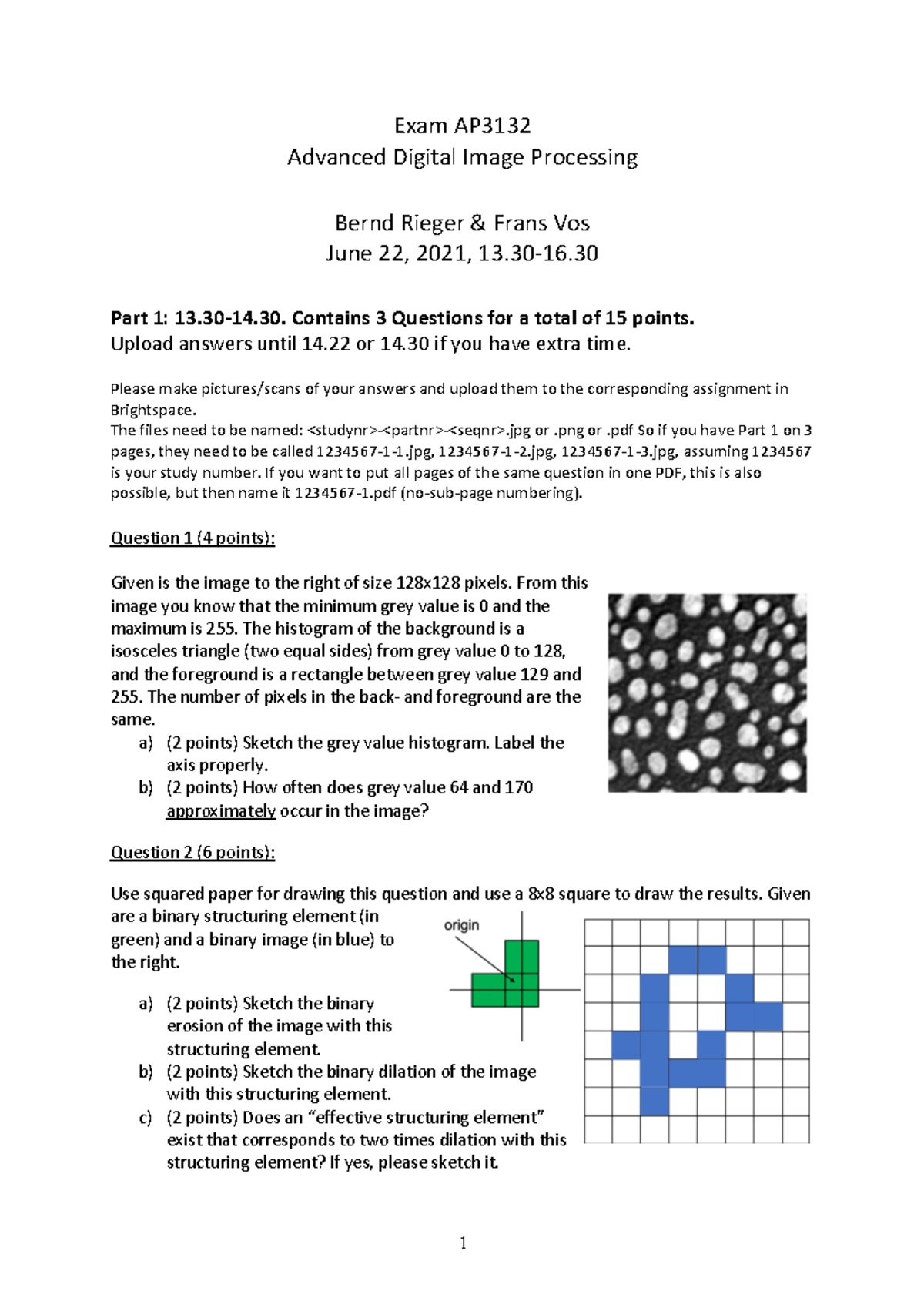 Exam AP 3132 20-21 question Part 1 - 1 Exam AP Advanced Digital Image ...