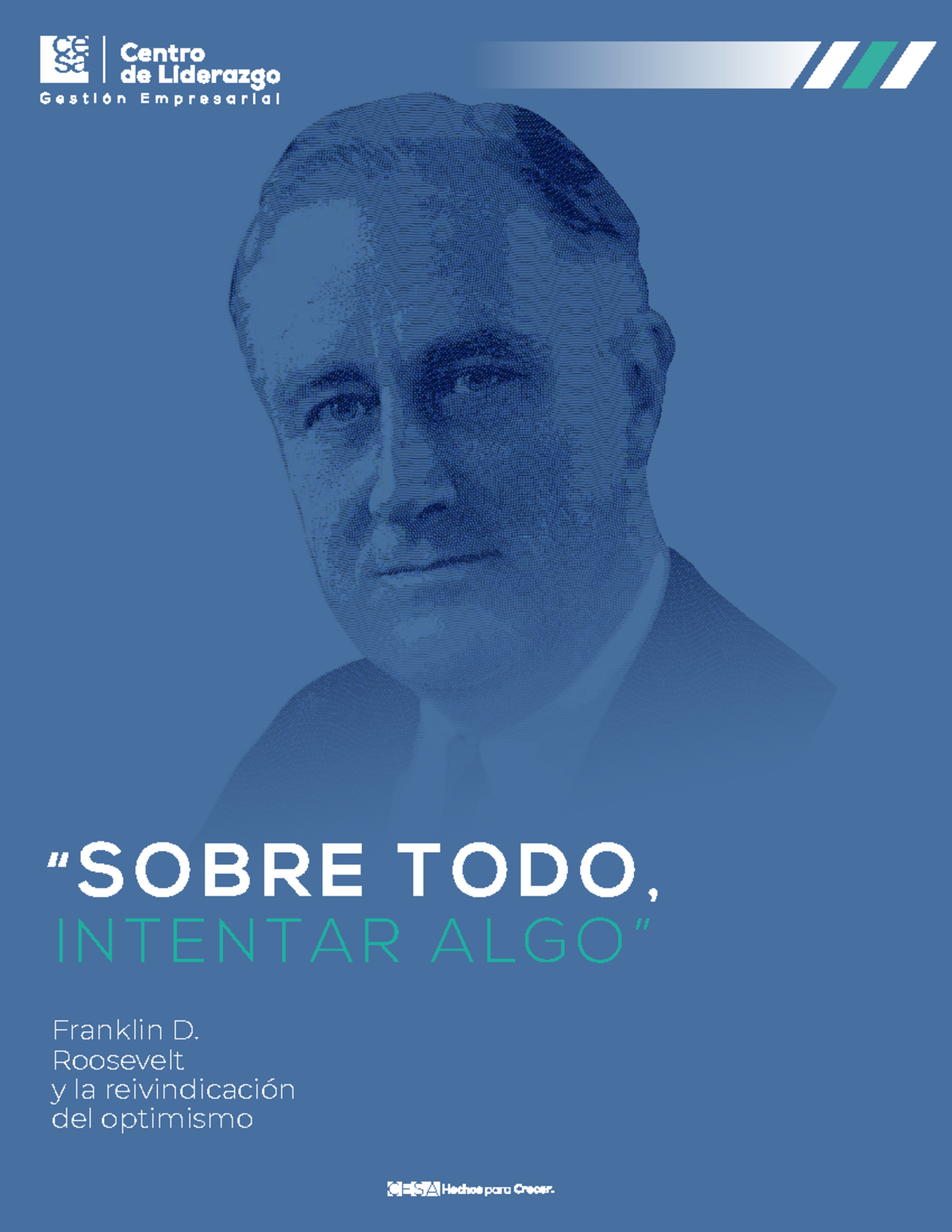 Sobre todo intentar algo - Franklin D. Roosevelt y la reivindicación ...
