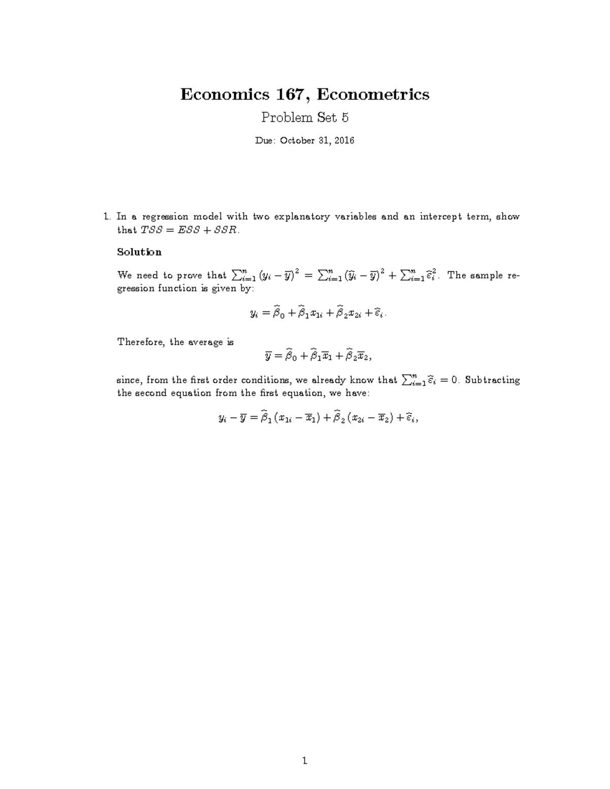 HW5 - Homework solutions - Economics 167, Econometrics Problem Set 5 ...