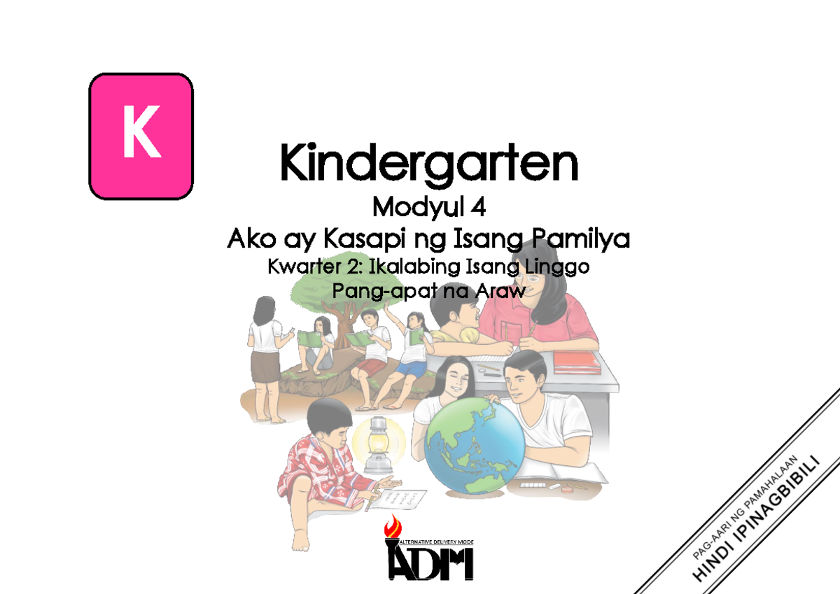 A - Self Learning Modules - Kindergarten Modyul 4 Ako ay Kasapi ng ...