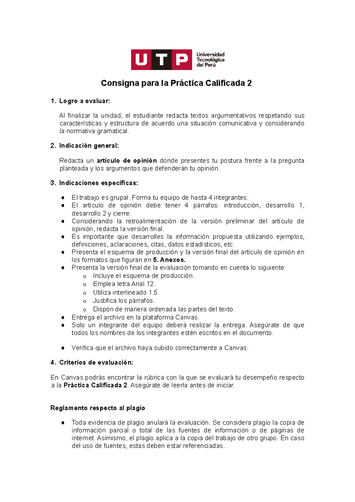 GC N04I Consigna PC 2 22C2A - Consigna para la Práctica Calificada 2 1. Logro a evaluar: Al ...