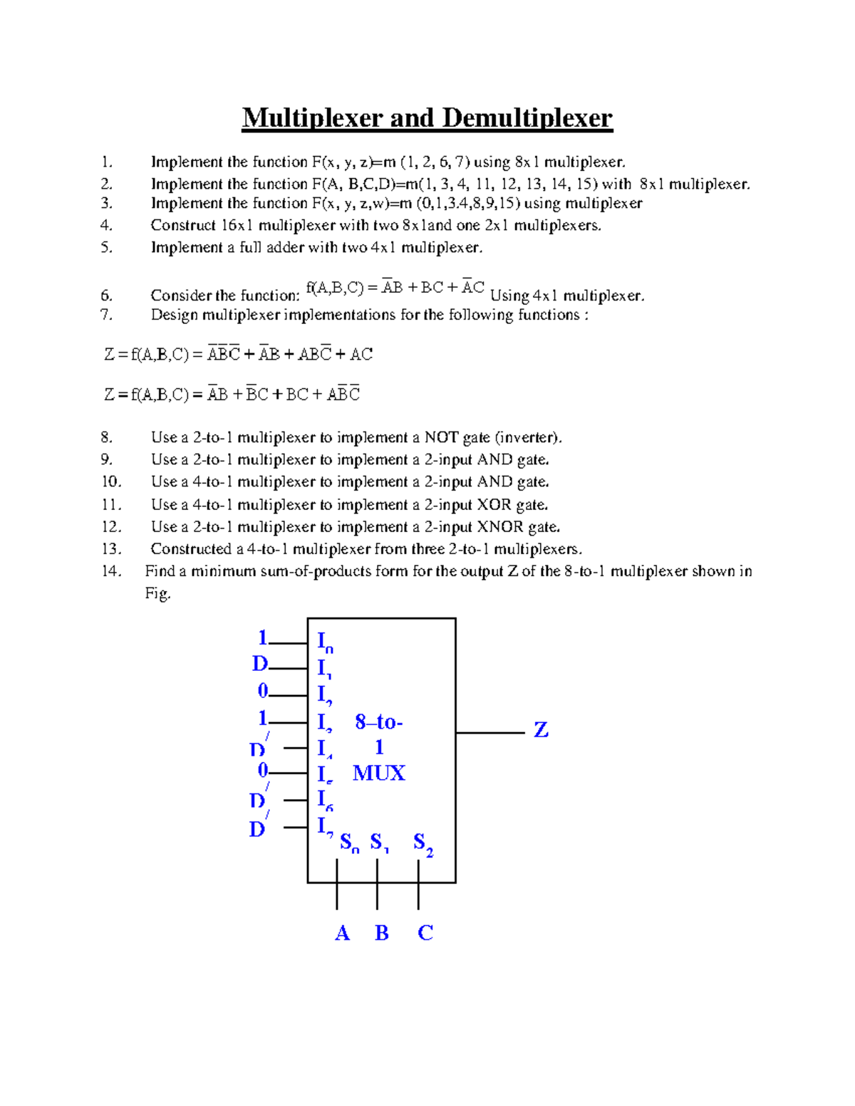 Chapter 5 sheet - Digital Logic - Multiplexer and Demultiplexer 1. Implement the function F(x, y ...