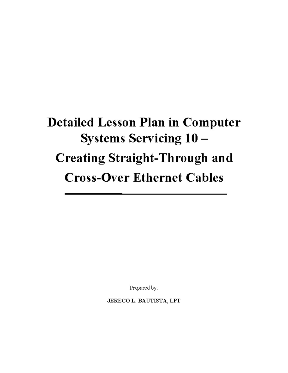 Detailed Lesson Plan in Computer Systems Servicing 10 - BAUTISTA, LPT I ...