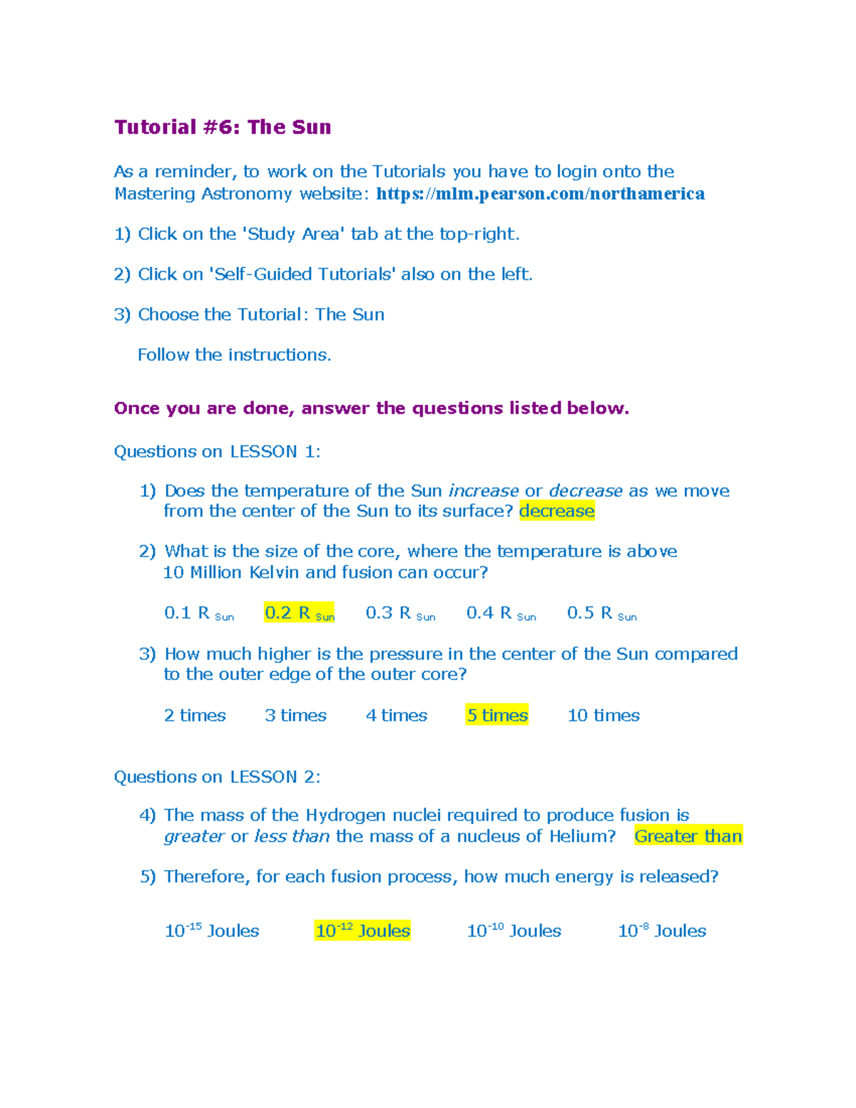 Tutorial 6 - The Sun-questions - Tutorial #6: The Sun As a reminder, to ...