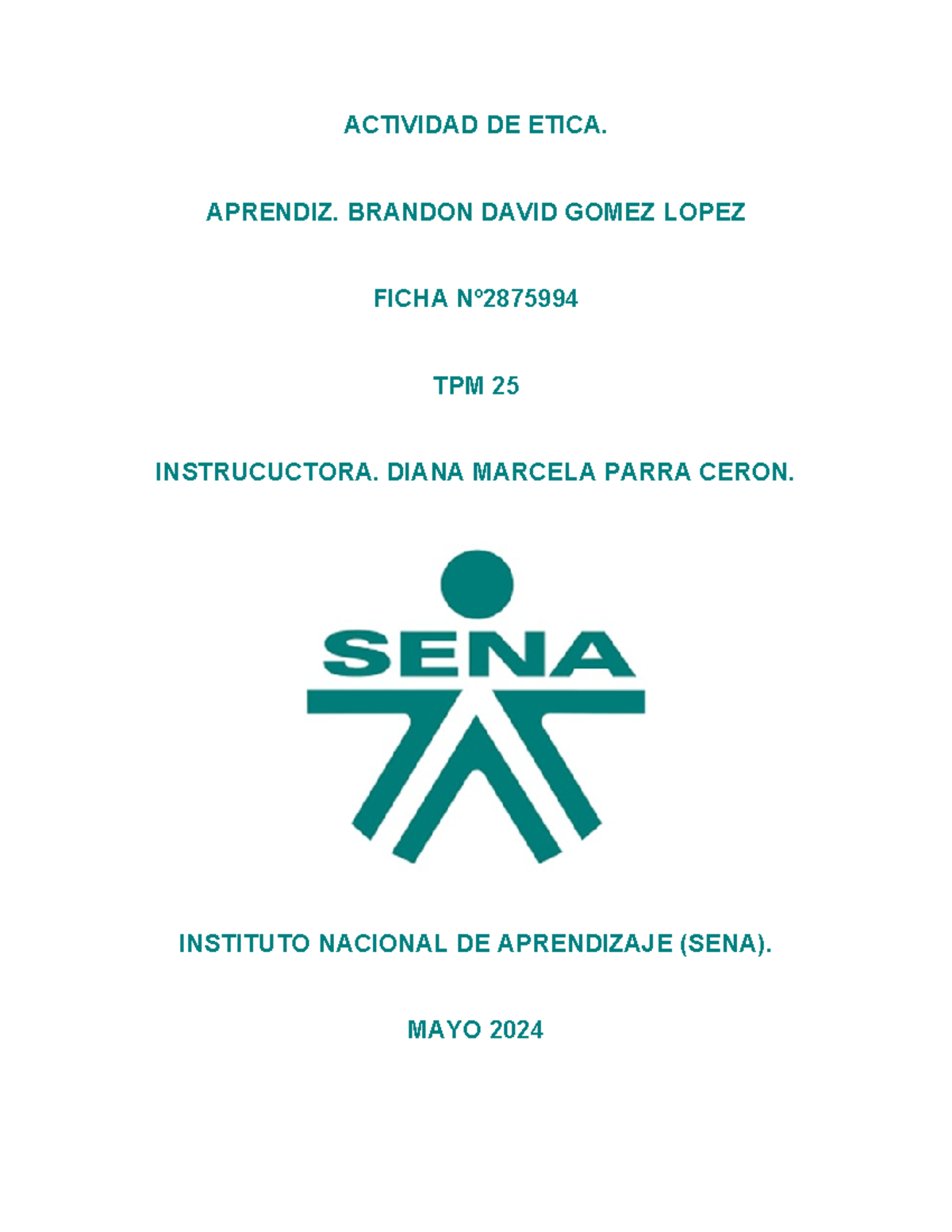 Trabajo de Etica Moral y El hombre TPM 25 - ACTIVIDAD DE ETICA ...