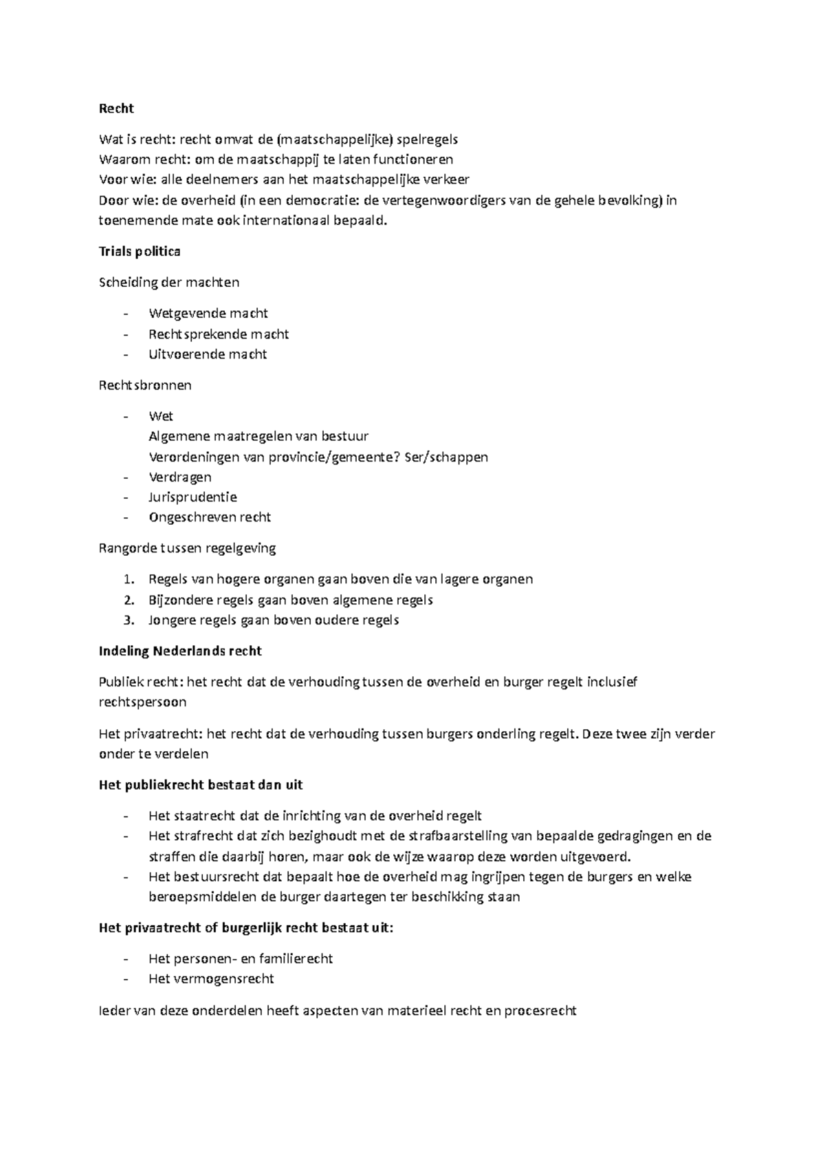 Samenvatting - Recht Wat is recht: recht omvat de (maatschappelijke ...