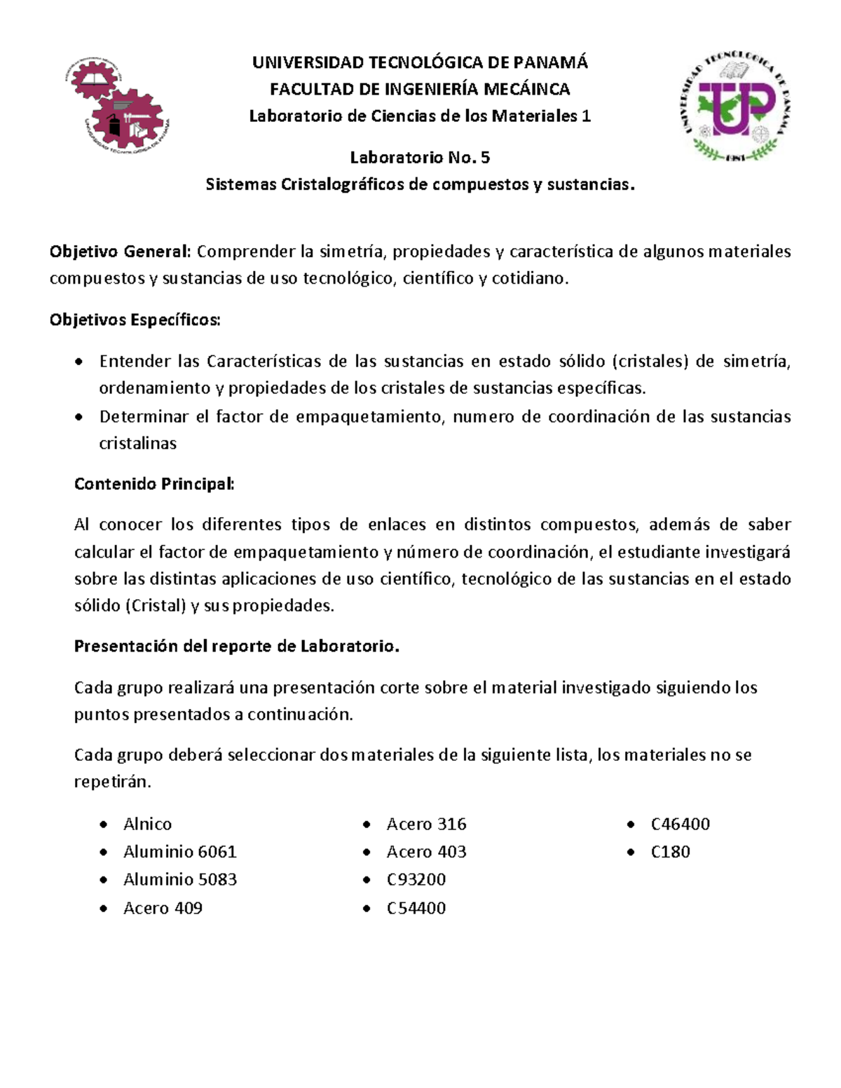 Lab 5 Cristalografía - UNIVERSIDAD TECNOL”GICA DE PANAM¡ FACULTAD DE INGENIERÕA MEC¡INCA ...