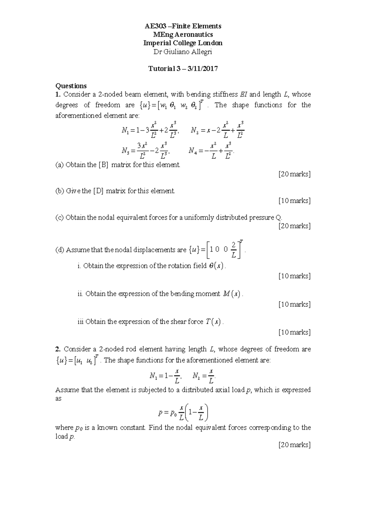AE303-Finite Elements-Tutorial 3-Questions - MECH96032 - Imperial - Studocu